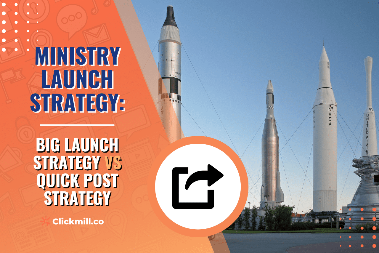Ministry Launch: Big Church Launch VS Quick Start Strategy